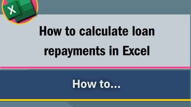 How to Calculate Loan Repayments in Excel: Step-by-Step Guide ...