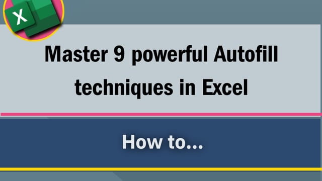 Nine Ways to Autofill in Excel: Step-by-Step Guide | Computer Tutoring