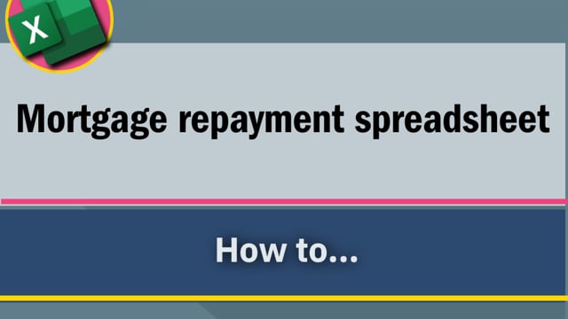 Mortgage Repayment Sheet in Excel | Computer Tutoring