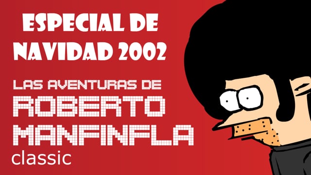 Roberto Manfinfla — Animaciones Chilenas por Alegale! Team