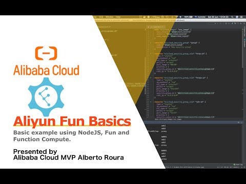 Using Aliyun Fun with Function Compute - Alberto Roura